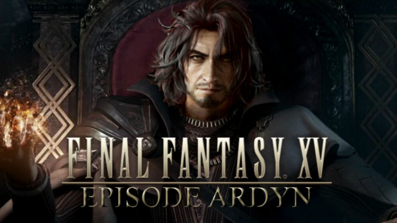 Final Fantasy XV si conclude con EPISODE ARDYN