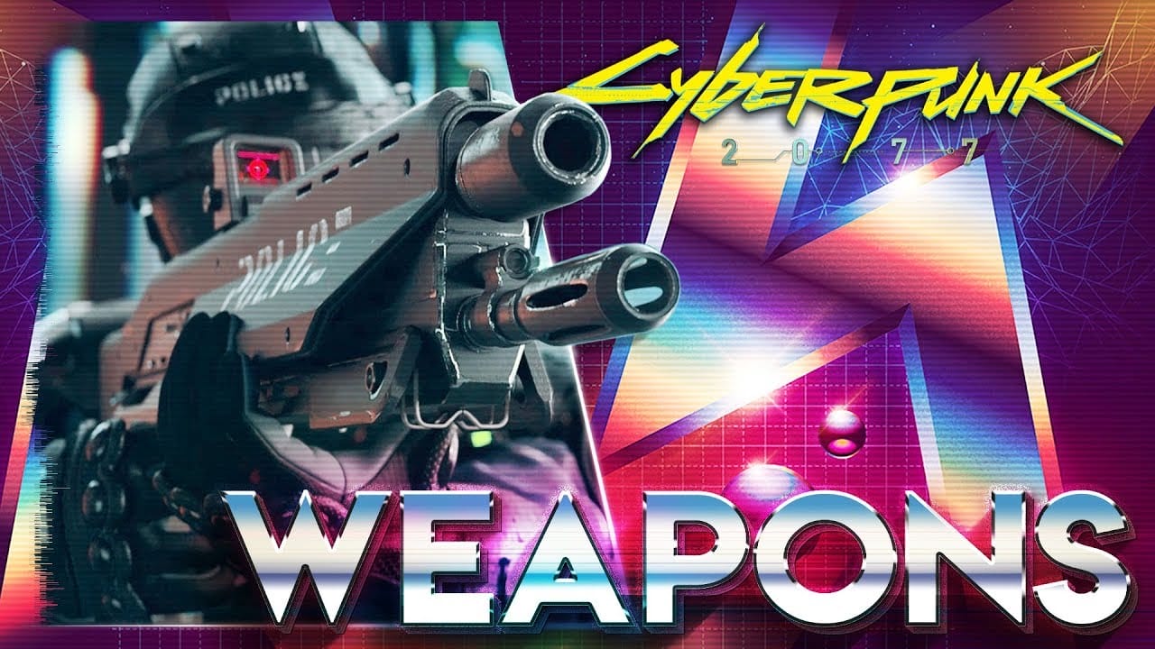 Cyberpunk 2077: Svelate tutte le categorie di armi Cyberpunk 2077: Svelate tutte le categorie di armi